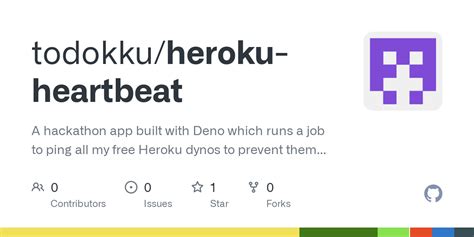 github todokku heroku heartbeat a hackathon app built with deno which runs a job to ping all