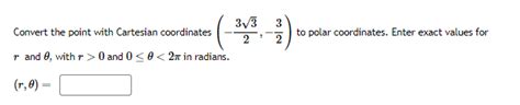 Solved Convert The Point With Cartesian Coordinates Chegg