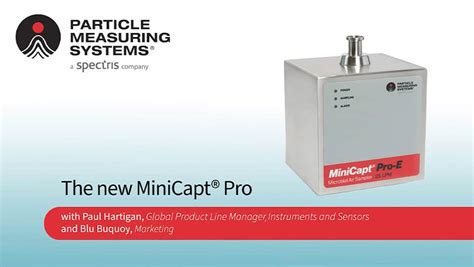 Video The New Minicapt® Pro Microbial Monitor From Particle Measuring Systems Particle