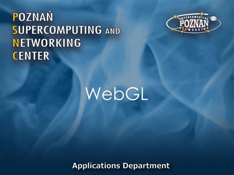 Ppt Webgl Powerpoint Presentation Free Download Id1780804