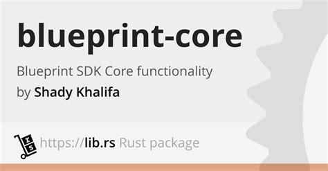 Blueprint Core — Unregulated Finances In Rust Librs