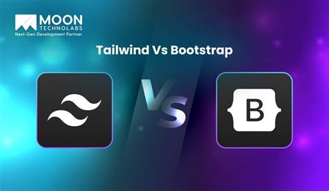 tailwind vs bootstrap a comprehensive comparision