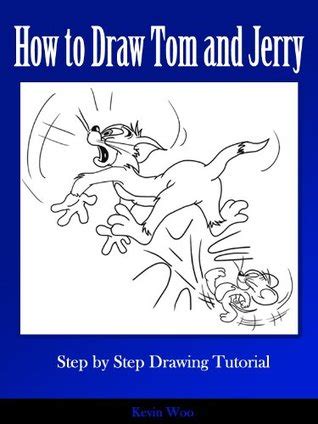 How To Draw Tom And Jerry Step By Step Drawing Tutorial By Kevin Woo