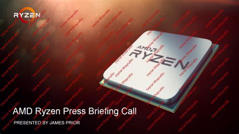 Official AMD Ryzen Architecture Slide Deck Leaked Ryzen Review Hits Web Tomorrow