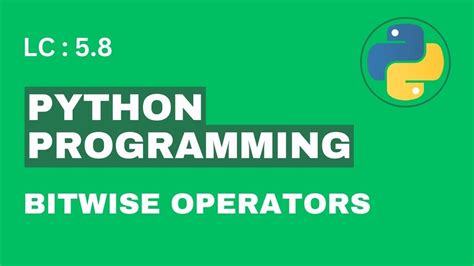 l 5 8 bitwise operators python for beginners in bangla youtube