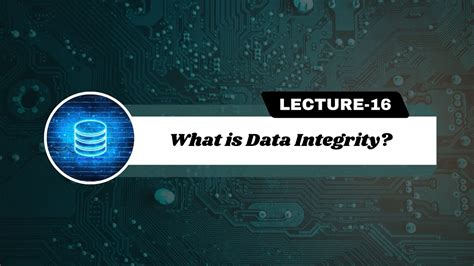 What Is Data Integrity Sql Interview Questions Lecture 16 Youtube