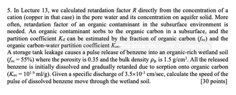 5 In Lecture 13 We Calculated Retardation Factor R
