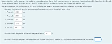 Solved Assume That There Are Five Processes That Need To Be Chegg