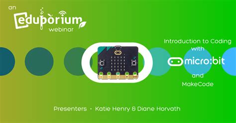 Microbit And Makecode In Education Eduporium Blog