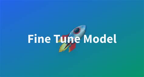 fine tune model a hugging face space by chaosdevil