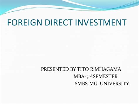 Foreign Direct Investment Theories Of Fdi Pptx