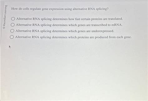 Solved How Do Cells Regulate Gene Expression Using Chegg Com
