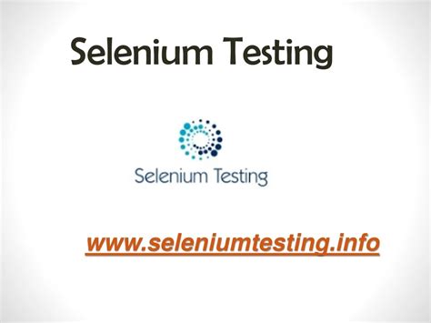 Ppt Selenium Testing Powerpoint Presentation Free Download Id8411628