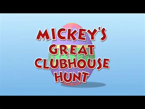 Mickeys Great Clubhouse Hunt Mickey Mouse Clubhouse Episodes Wiki