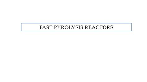 Pyrolysis Ppt PPTX