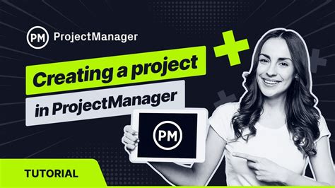 Creating A Project In Projectmanager Youtube