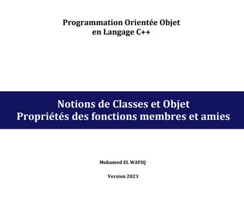 Programmation Orientée Objet En Langage Cpartie 01notions De Classes Et Objet Propriétés