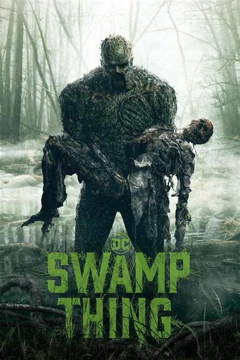 Swamp Thing Tv Series 2019 2019 Posters — The Movie Database Tmdb