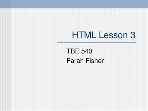 Ppt Html Lesson 3 Powerpoint Presentation Free Download Id17468