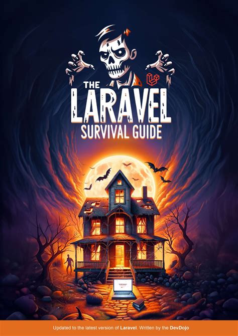 Dont Become A Zombie Developer With The Laravel Survival Guide