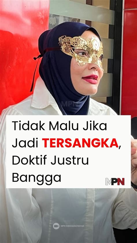 Doktif Tidak Merasa Malu Justru Ia Bangga Jika Dijadikan Tersangka