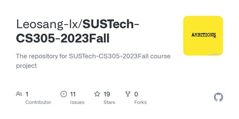 GitHub Leosang Lx SUSTech CS305 2023Fall The Repository For SUSTech