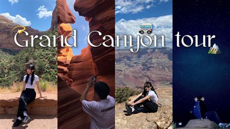 🇺🇸잊지 못할 그랜드 캐년 1박2일 투어 Youtube