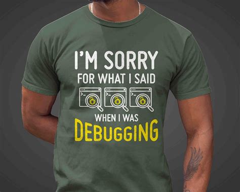 Mens Funny Programmer Shirt Sorry For What I Said Tshirt T For