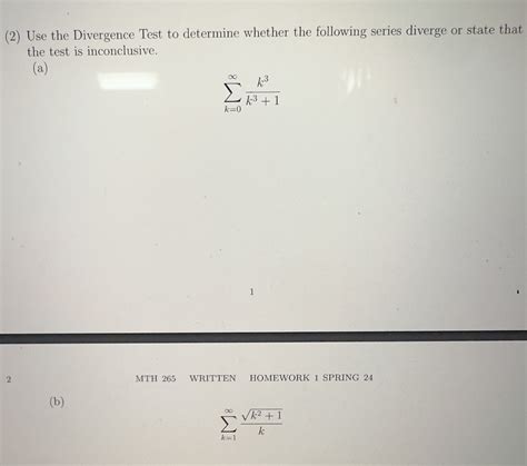 Solved 2 ﻿use The Divergence Test To Determine Whether The