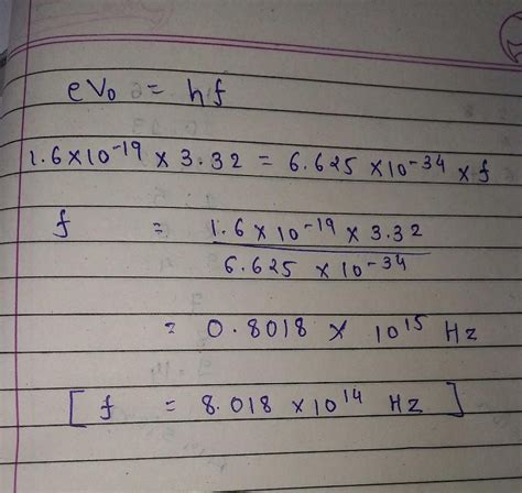 The Work Function Of A Photoelectric Material Is 3 32 Ev The Threshold