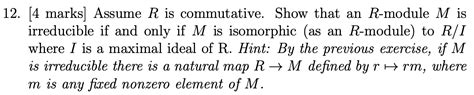 solved 2 [4 marks] assume r is commutative show that an