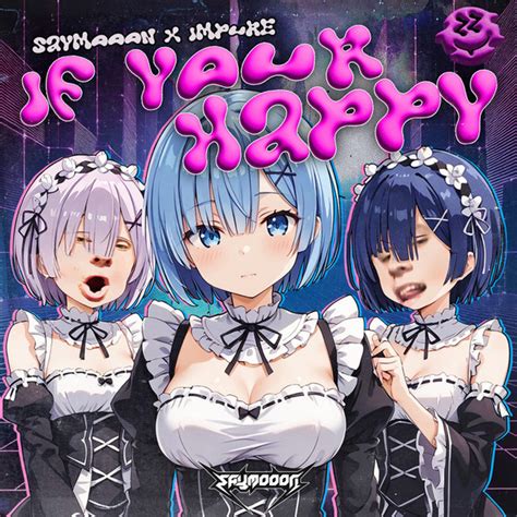 If Your Happy Single By Saymooon Spotify