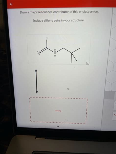 Solved Draw A Major Resonance Contributor Of This Enolate