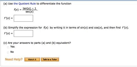 Solved A Use The Quotient Rule To Differentiate The