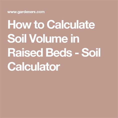 Garden Soil Calculator Gardener S Supply Organic Gardening Soil Garden Soil Organic Gardening