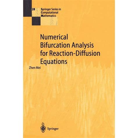 Springer Computational Mathematics Numerical Bifurcation Analysis For Reaction Diffusion