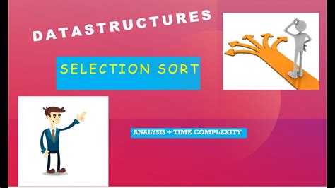 Selection Sort Data Structures Sorting Algorithm Time Complexity Java Youtube