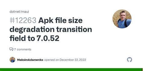 Apk File Size Degradation Transition Field To 7052 · Issue 12263