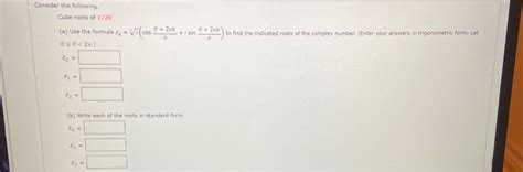 Solved Consider The Following Cube Roots Of 1728 K Isin To Chegg Com