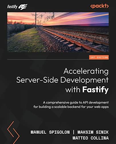 Accelerating Server Side Development With Fastify A Comprehensive