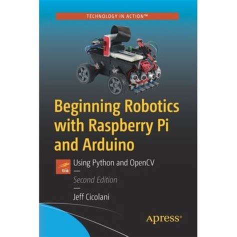 Jeff Cicolani Other Beginning Robotics With Raspberry Pi And