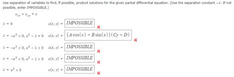 Solved Use Separation Of Variables To Find If Possible Chegg