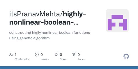 Github Itspranavmehtahighly Nonlinear Boolean Functions