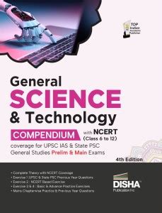 General Science Technology Compendium With Ncert Class To Coverage For Upsc IAS State