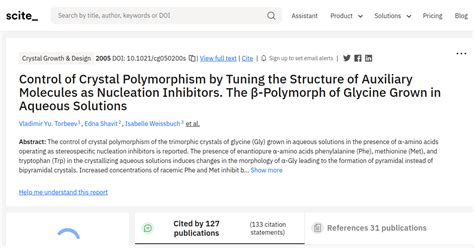 Citation Report Control Of Crystal Polymorphism By Tuning The Structure Of Auxiliary Molecules