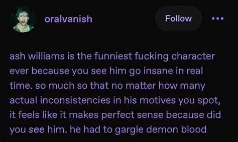 Collection Of My Favorite Evil Dead Text Posts X X X X X X