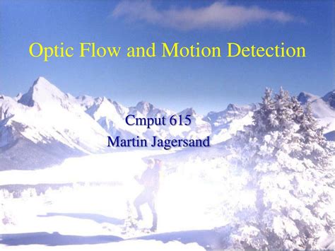 Ppt Optic Flow And Motion Detection Powerpoint Presentation Free Download Id520430