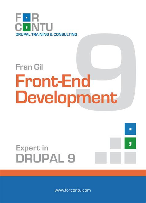 Expert In Drupal 9 Front End Development Forcontu Drupal Training
