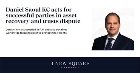 4 New Square Chambers On Linkedin Daniel Saoul Kc Acts For Successful