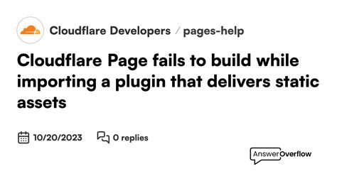 Cloudflare Page Fails To Build While Importing A Plugin That Delivers Static Assets Cloudflare